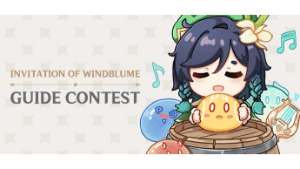 Invitation of Windblume Guide Contest | Genshin Impact Wiki