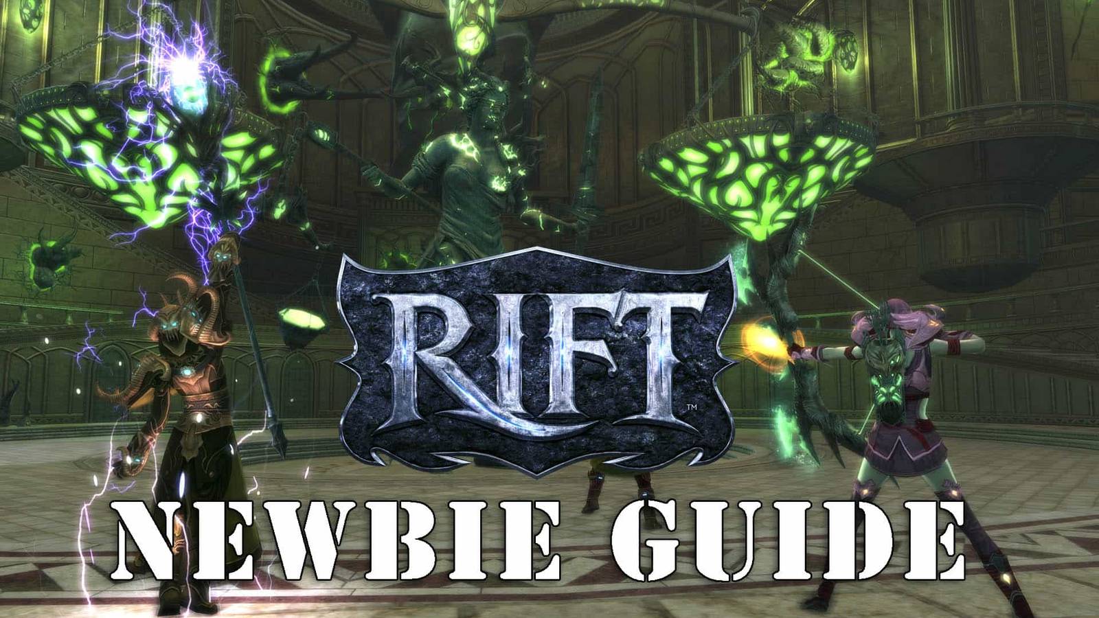 Rift Newbie Guide