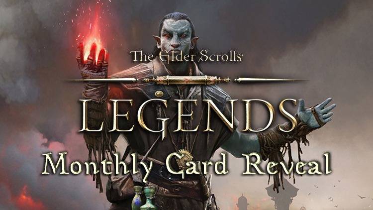 The Elder Scrolls Legends Reveals New Monthly Card Reward