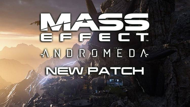 New Mass Effect: Andromeda Patch Addresses Issues, BioWare Lays Out ...