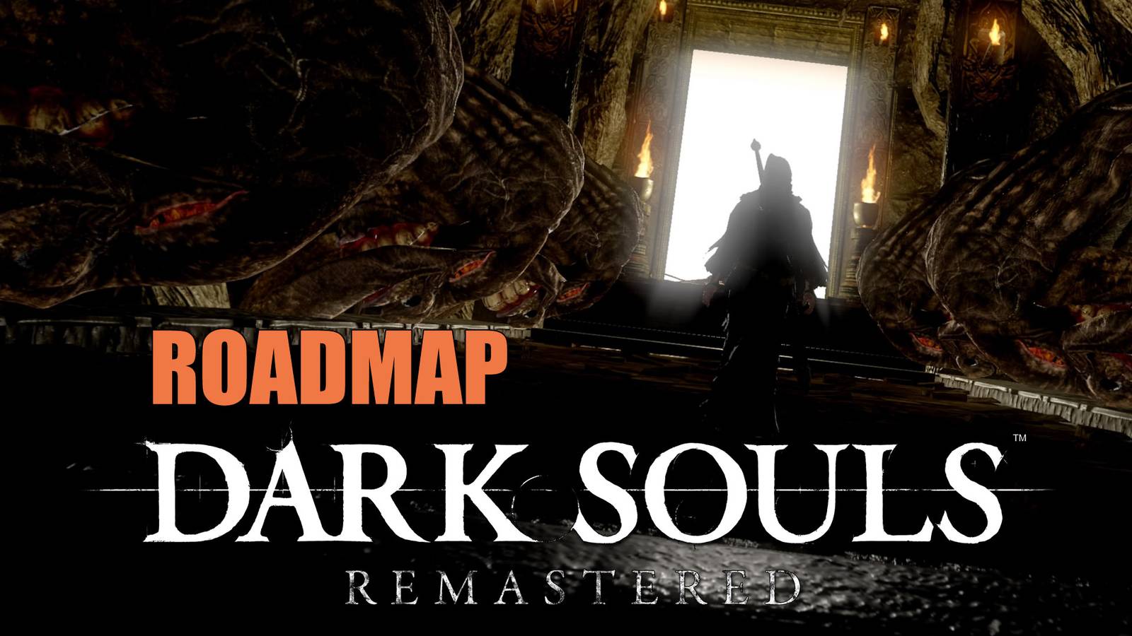 Dark Souls Remastered Game Progress Guide
