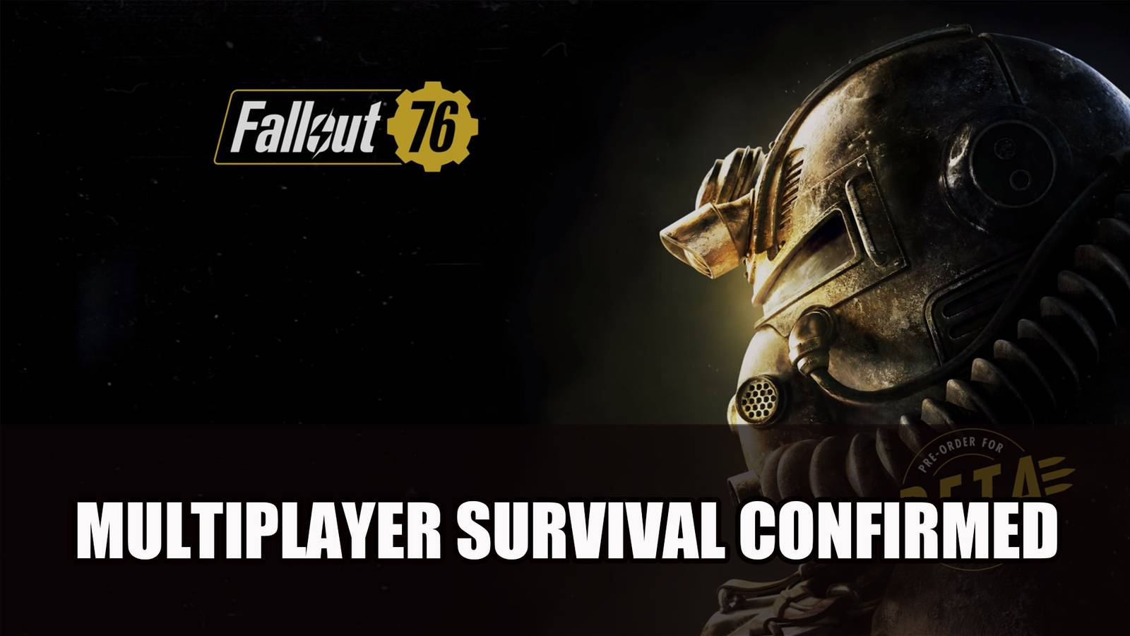 Fallout 76 Confirmed Online Multiplayer Survival at E3 2018