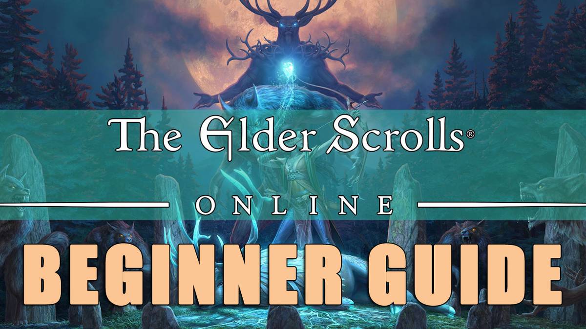 ESO Beginners Guide - Everything You Need to Know to Get Started