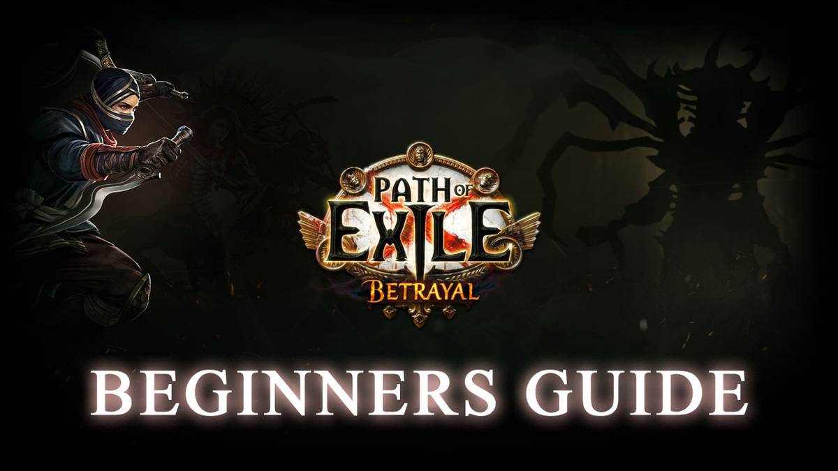 Path of Exile: Beginners Guide 2020