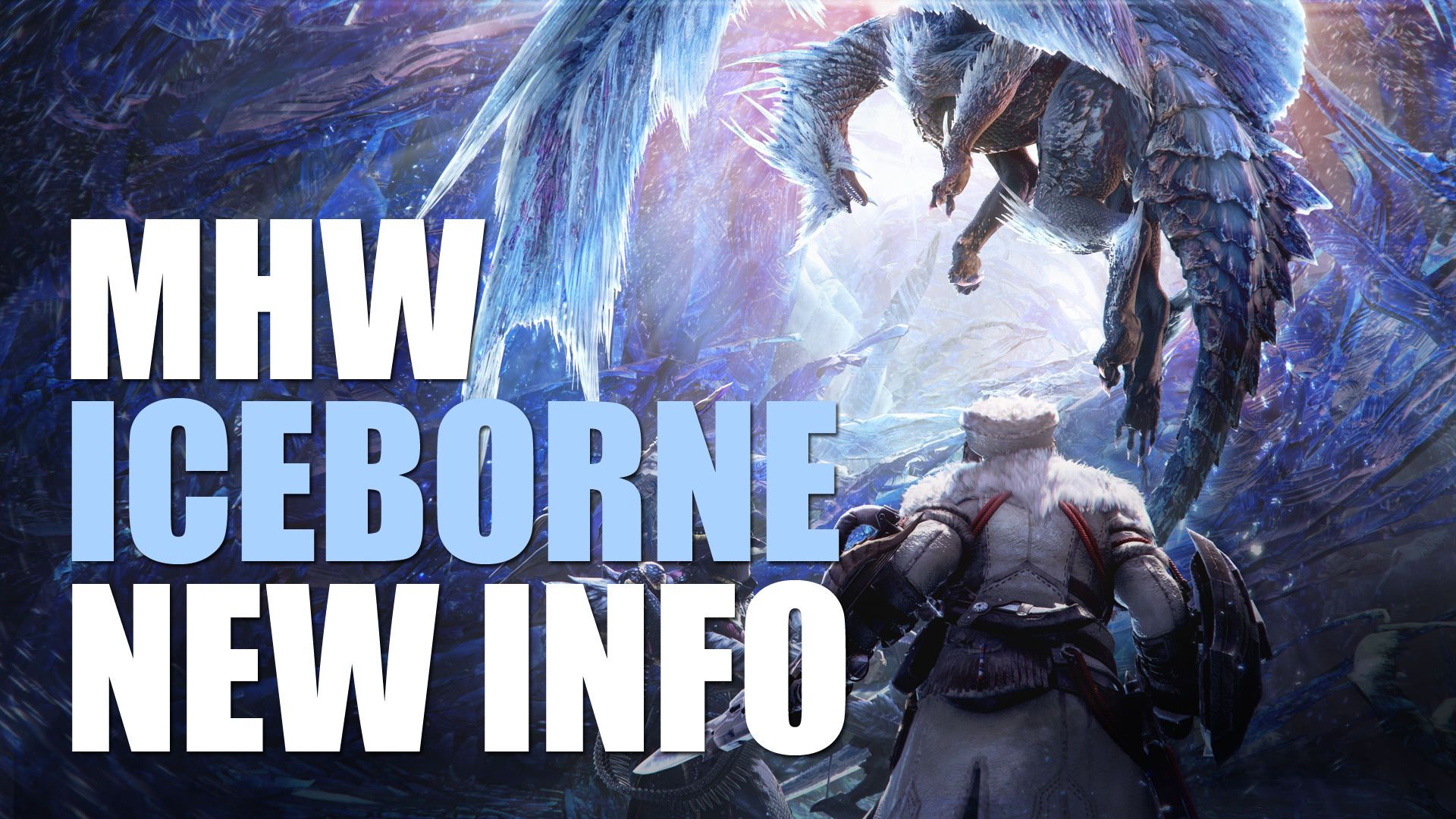MHW Iceborne: Everything We Know, New Monsters, New Locale, New Elements!