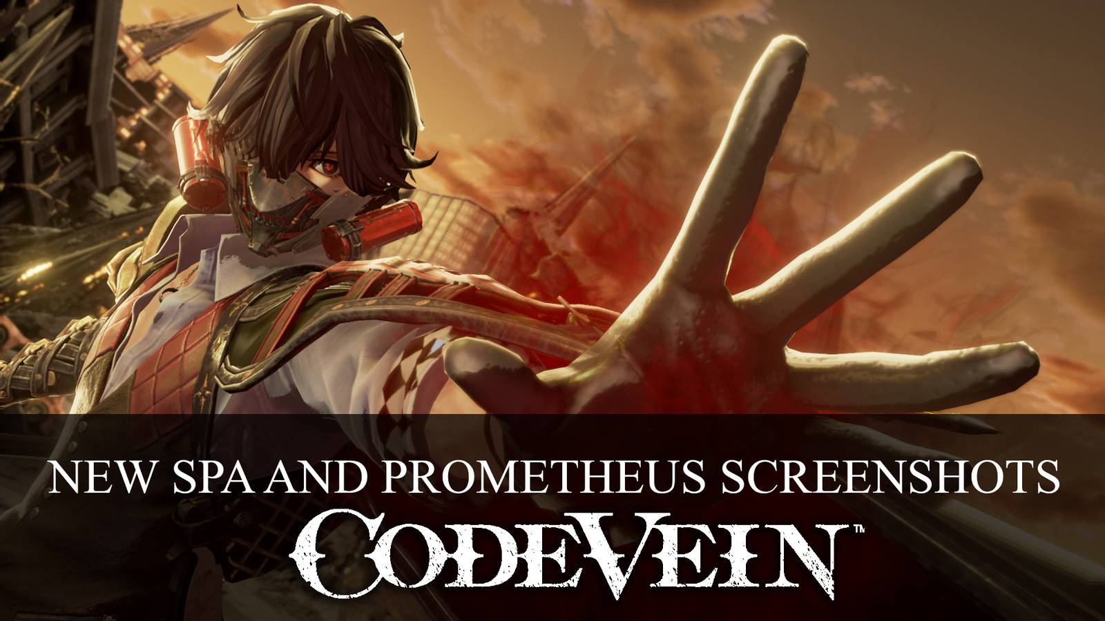 Code Vein New Details Include Spa and Prometheus Blood Code