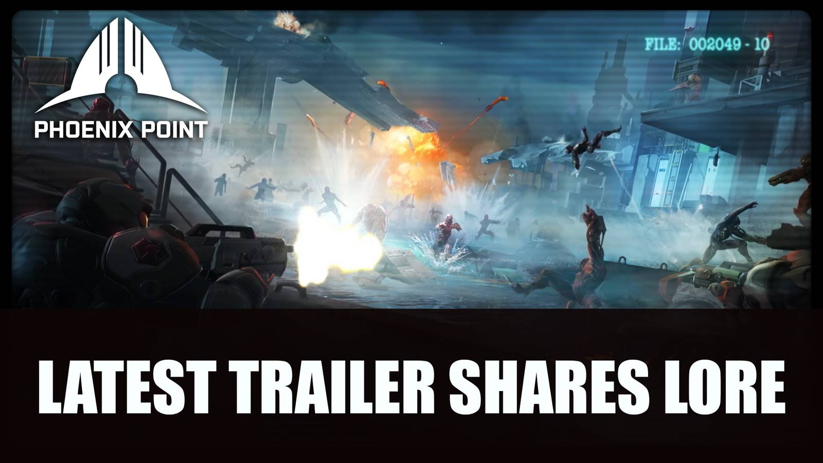 Latest Phoenix Point Trailer Shares Lore