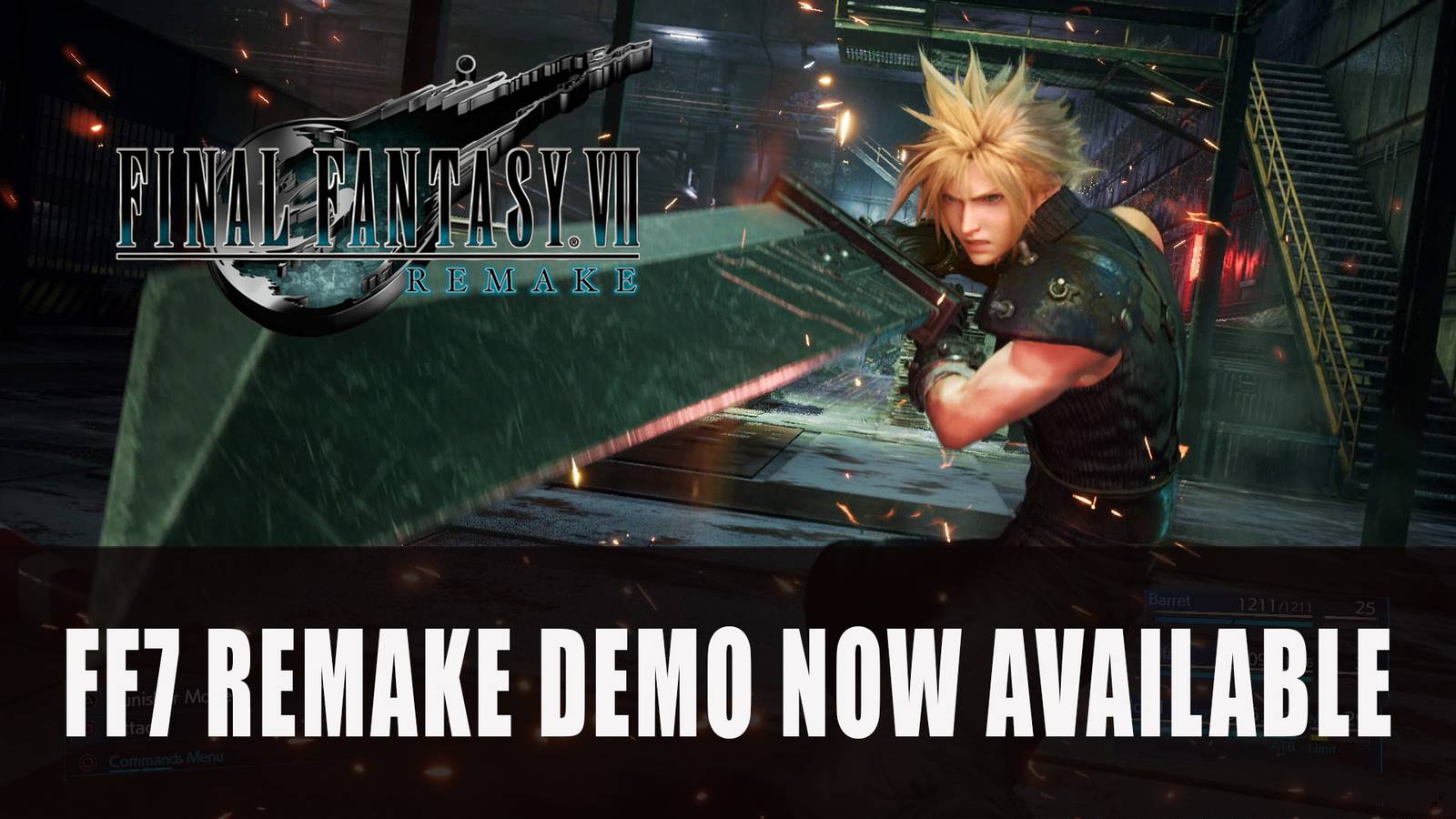 Final Fantasy VII Remake Demo Now Available