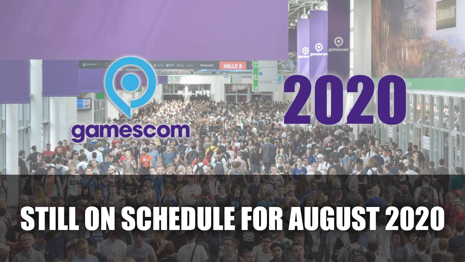 Gamescom 2020 is "Continuing as Planned"