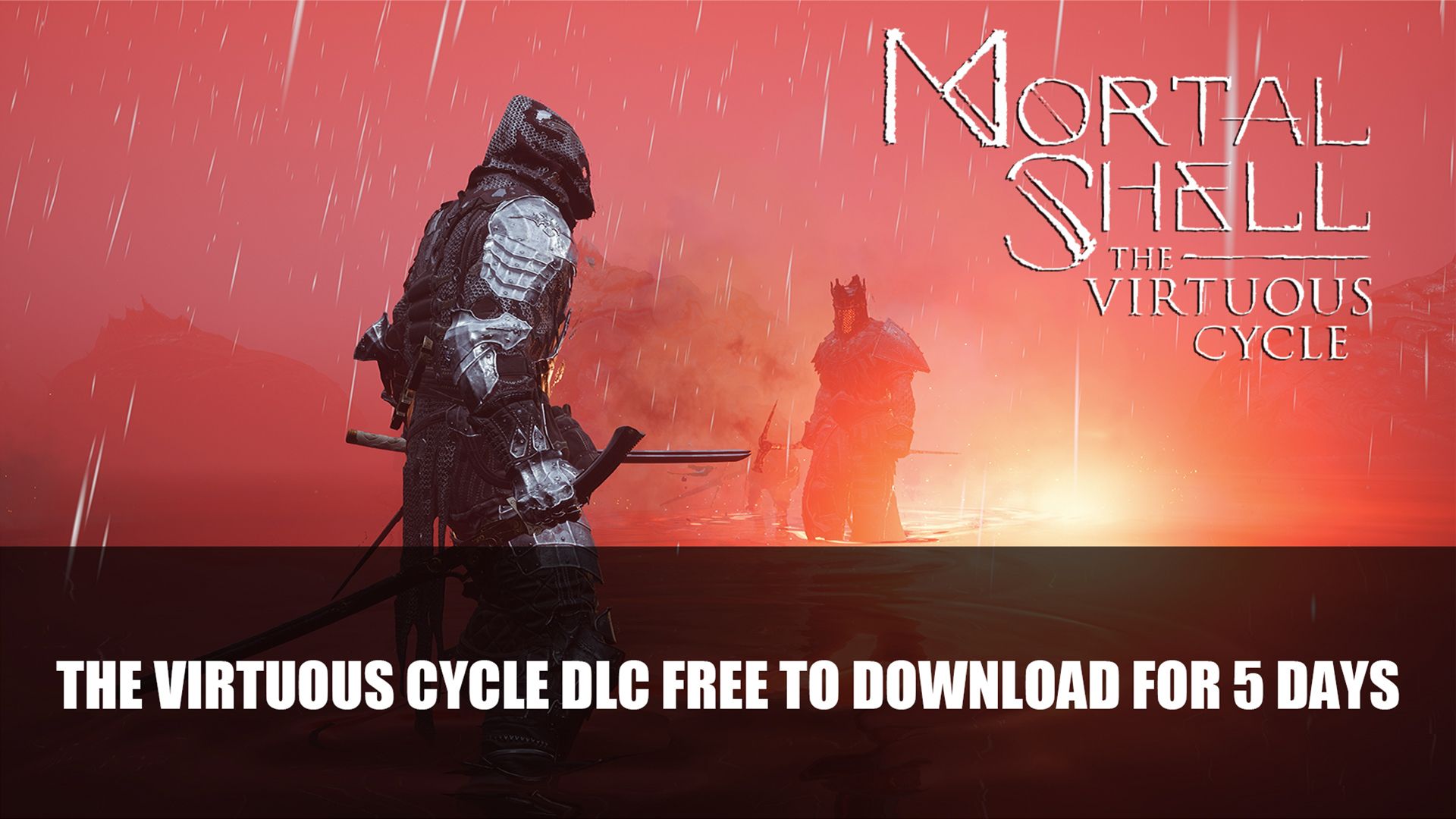 Mortal Shell The Virtuous Cycle DLC Free to Download for Five Days
