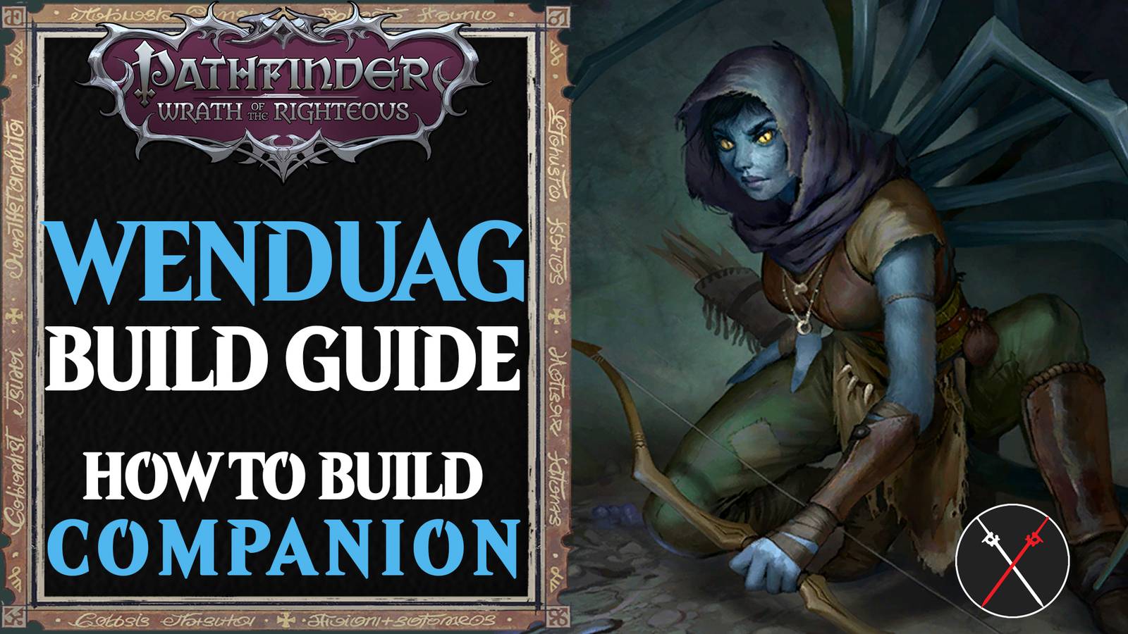Wenduag Build Pathfinder Wrath of the Righteous Guide