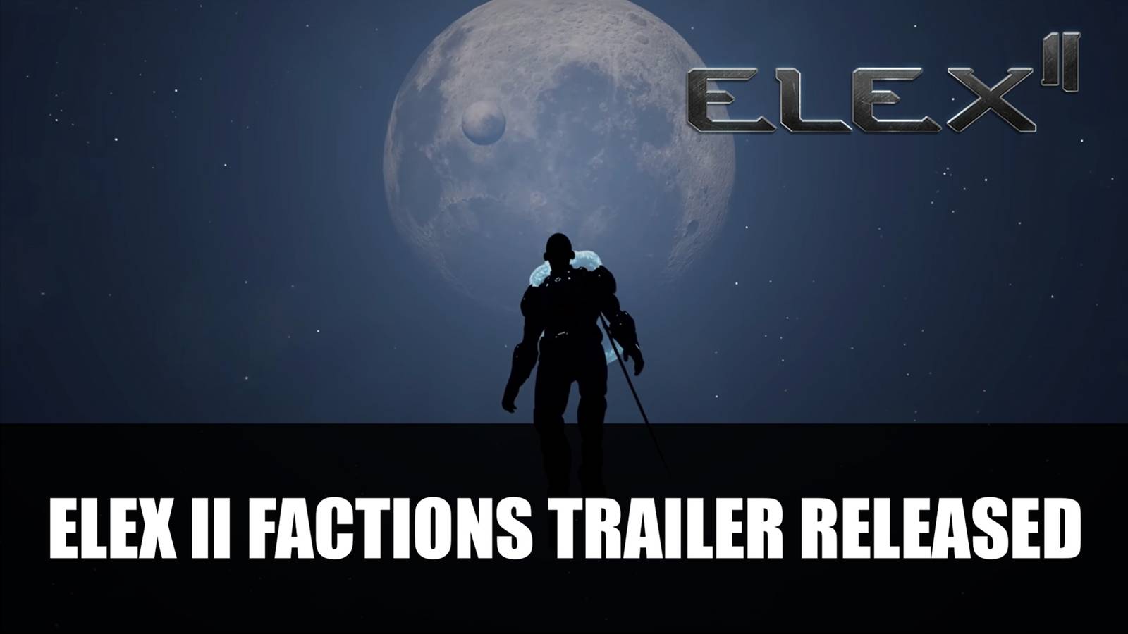 ELEX II Factions Trailer Released