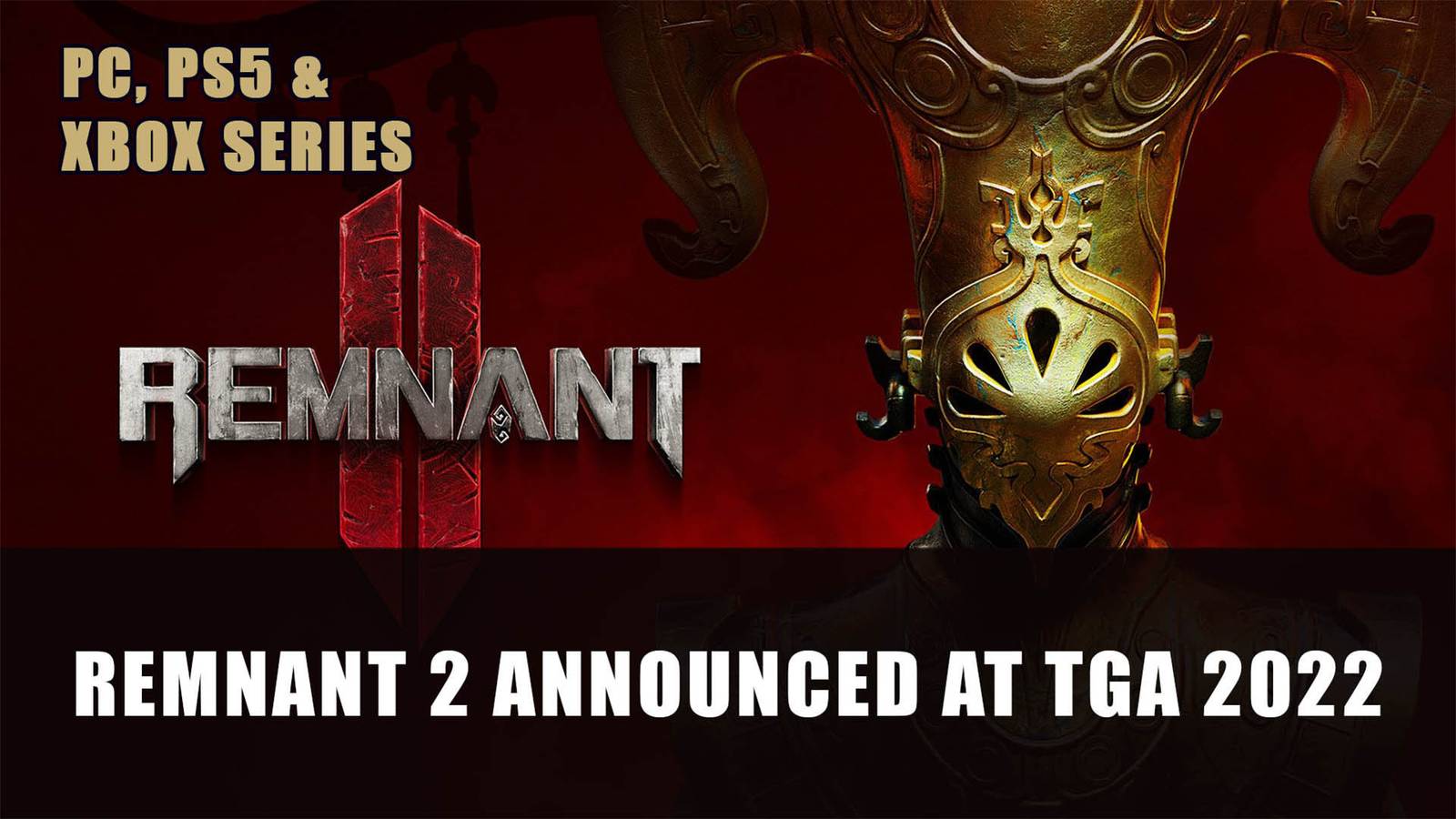 Remnant 2 Coming to Consoles and PC in 2023