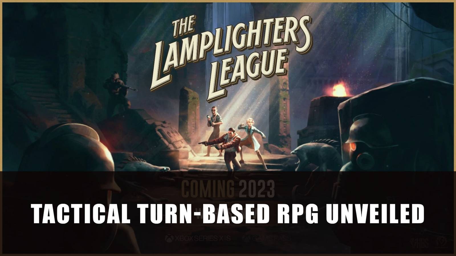 The Lamplighters League A Turn-based RPG Unveiled