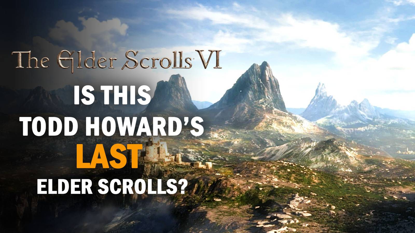 Why The Elder Scrolls 6 May Be Todd Howard's 'Last One'