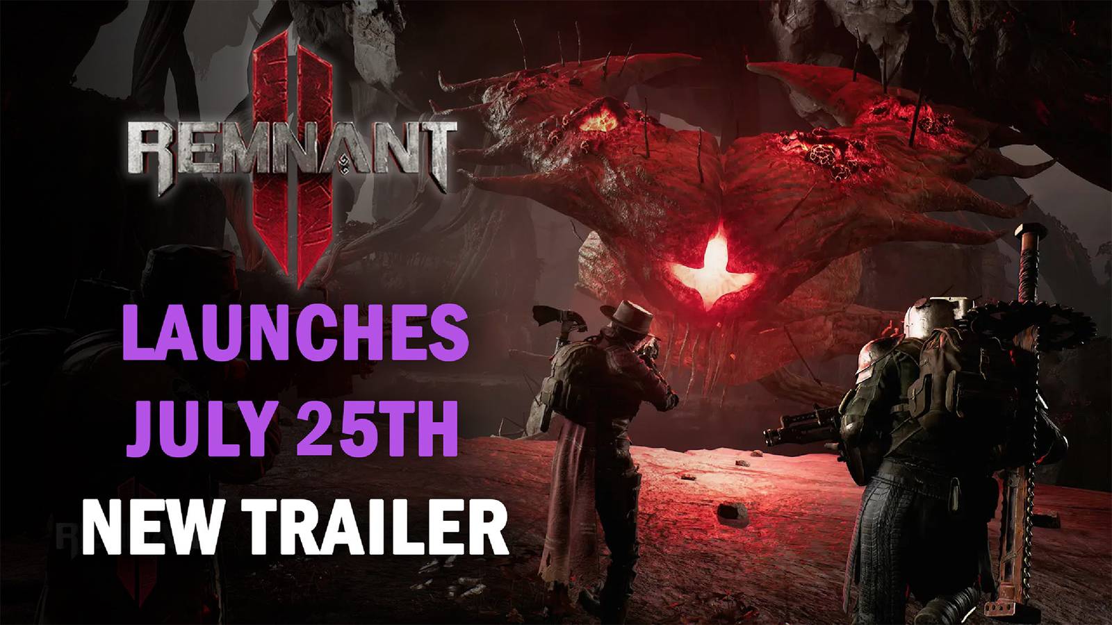 Remnant 2 the Soulslike Shooter Unleashes July 25th