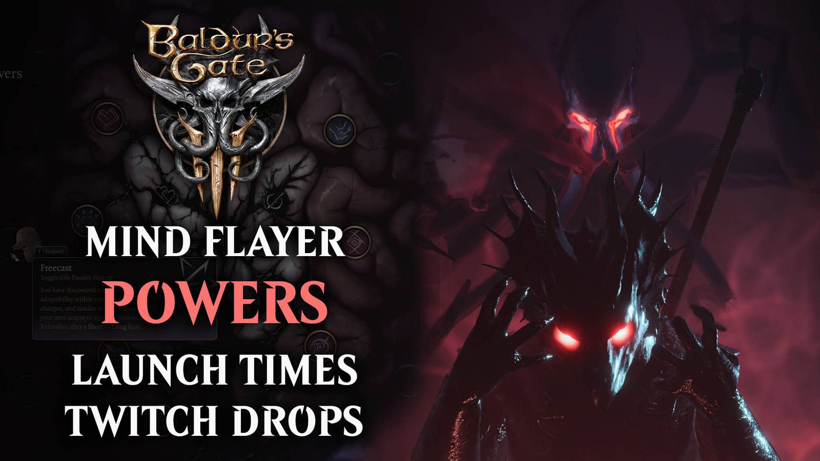 Baldur's Gate 3 Mind Flayer Powers, PC Launch Times, Twitch Drops ...