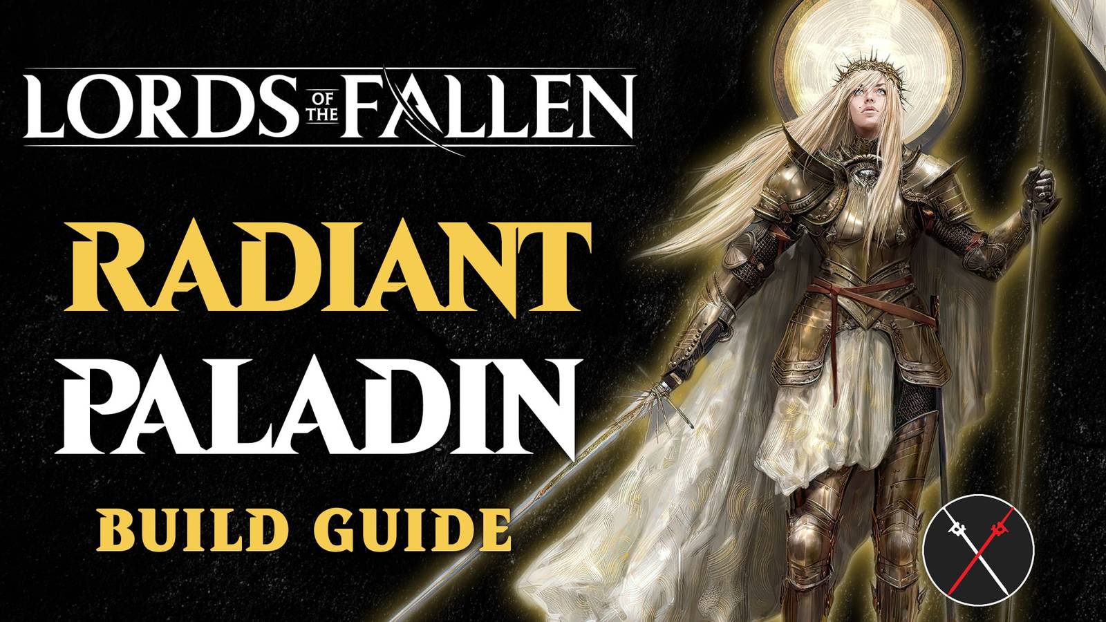 Lords of the Fallen Paladin Build Guide (2023)