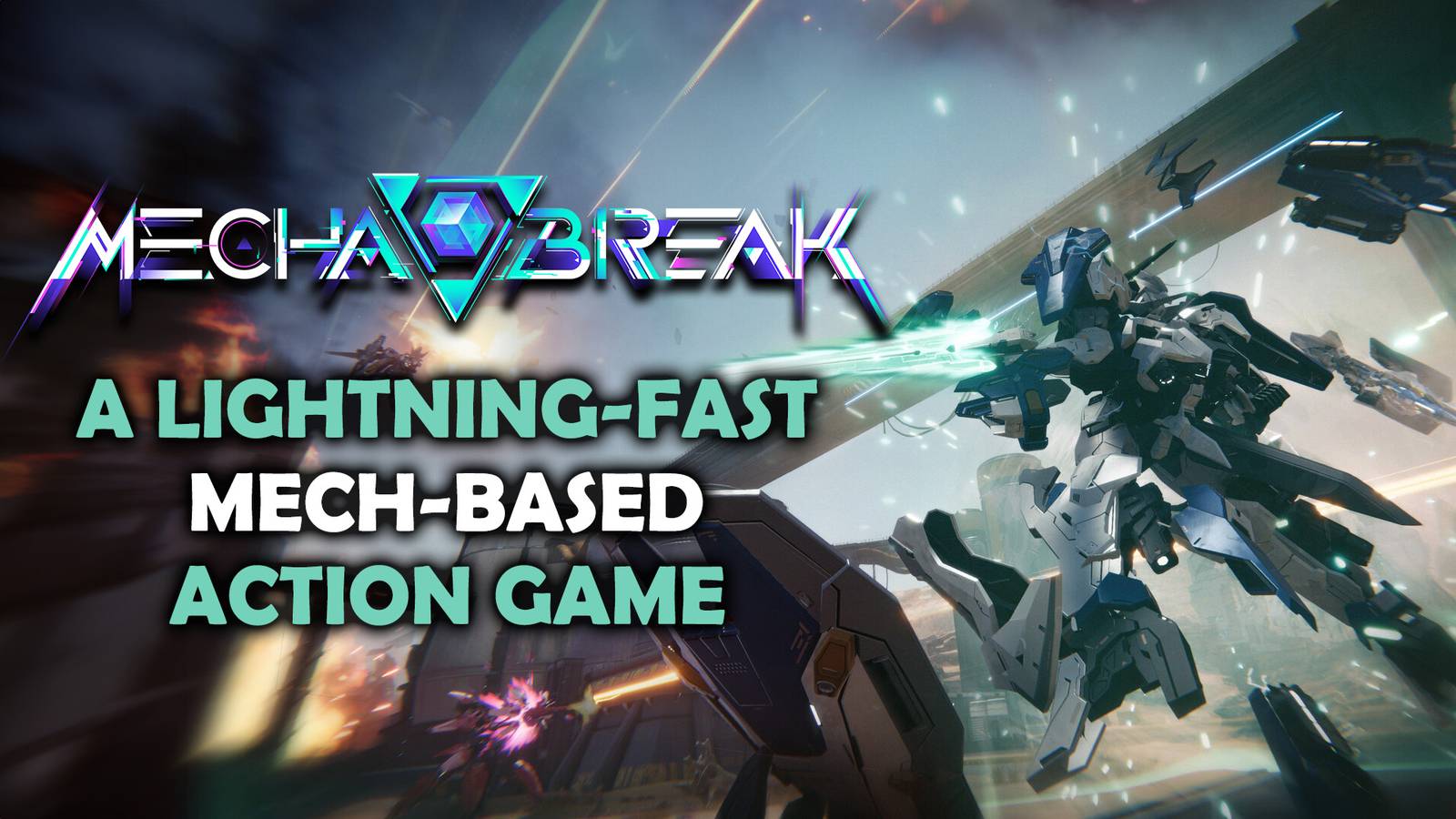 Mecha BREAK Follows in Armored Core VI's Mechanical Footsteps