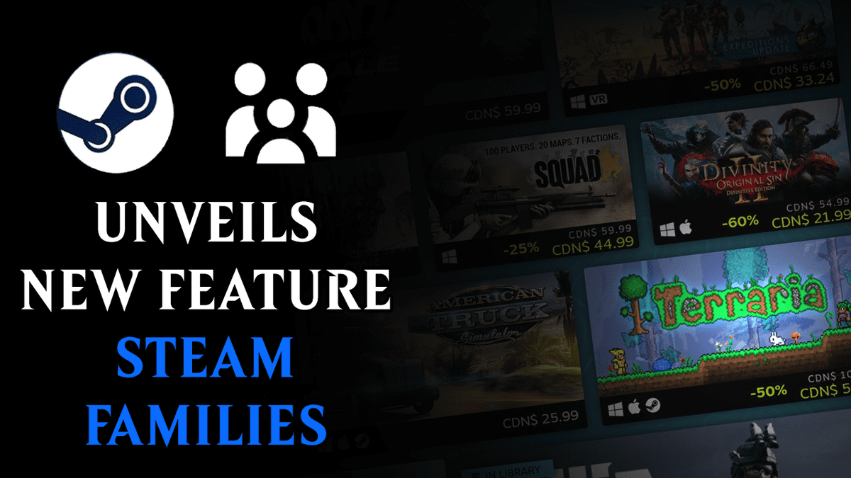 Steam Unveils New Feature Steam Families