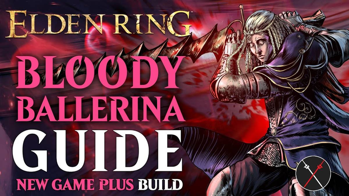 Elden Ring Bloody Helice Build Guide - Bloody Ballerina