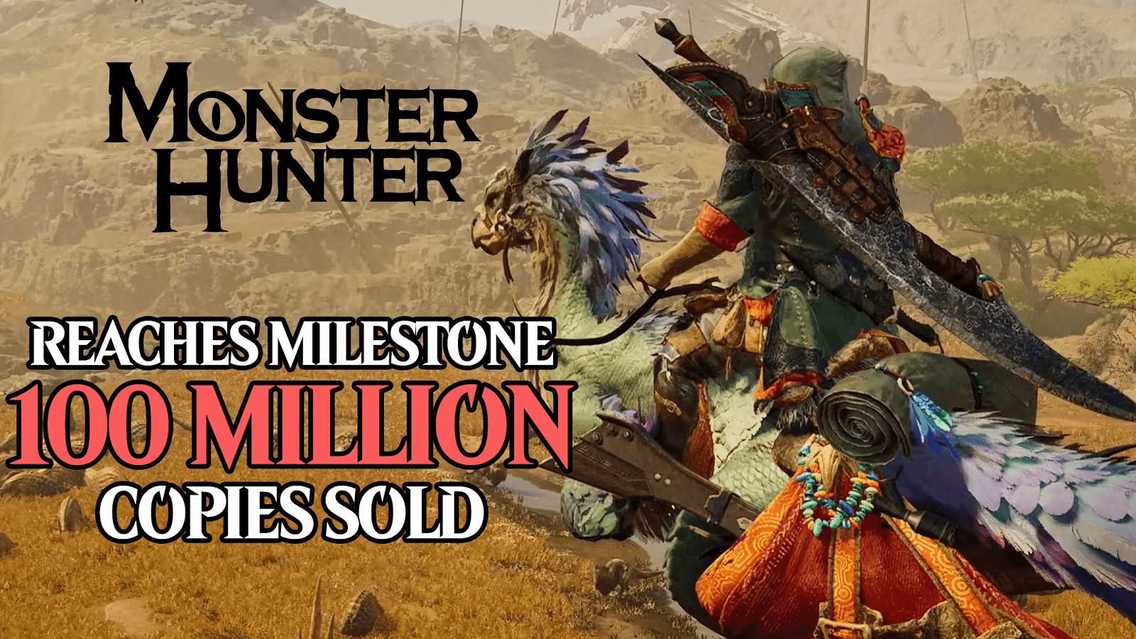 Monster Hunter Saga Reaches Milestone of 100 Million Copies Sold