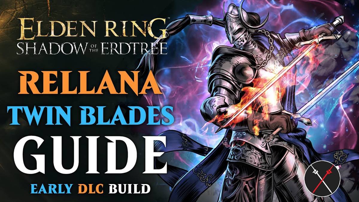 Elden Ring Rellana's Twin Blades Build - Carian Twinblade (Shadow of ...