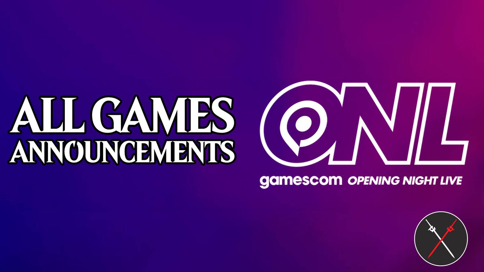 Gamescom Opening Night Live 2024 : All the Games and Announcements
