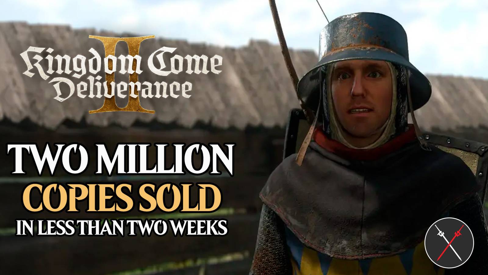 Kingdom Come Deliverance 2 Reaches Two Million Copies Sold