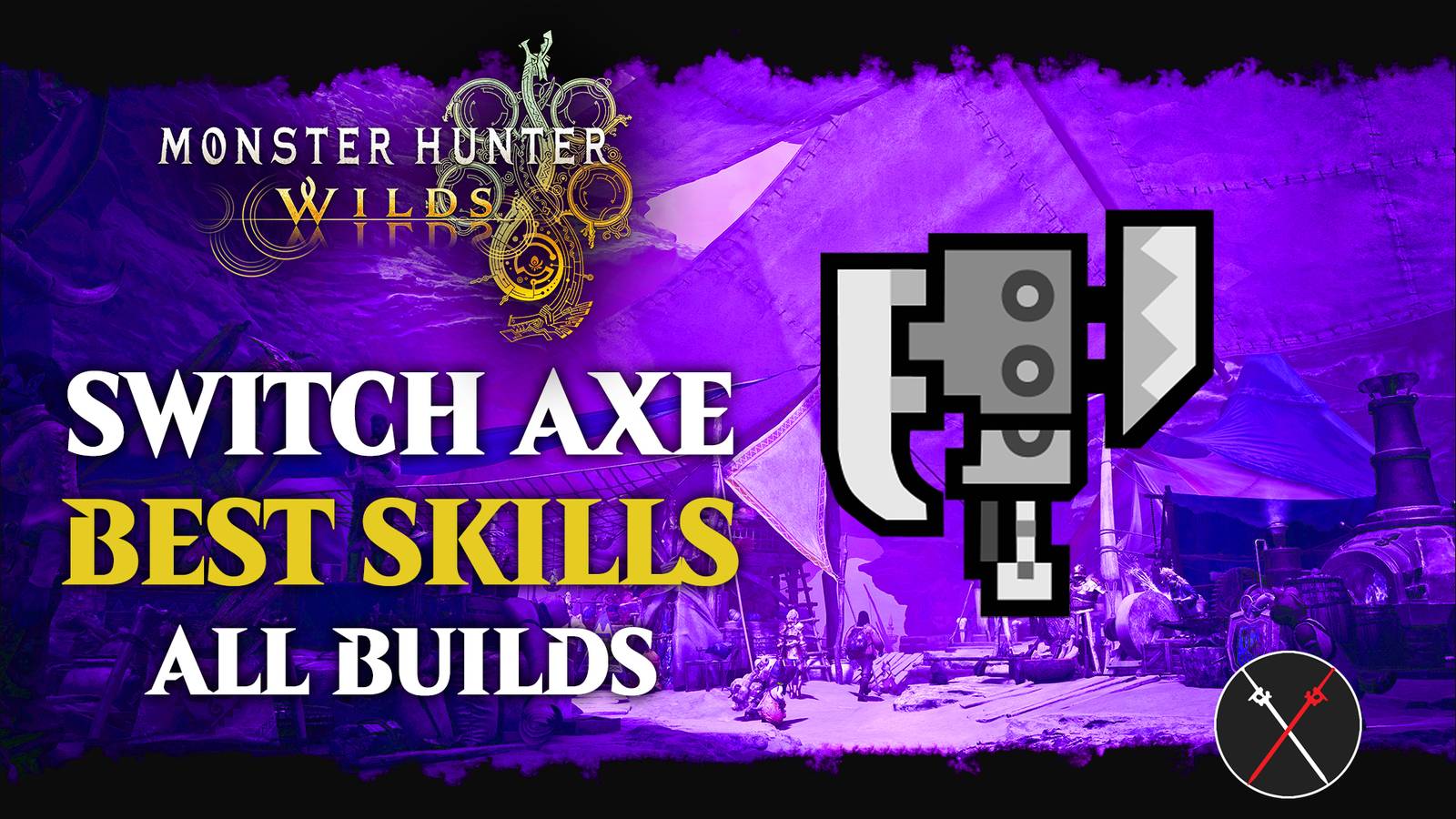 Best Switch Axe Skills in MHWilds